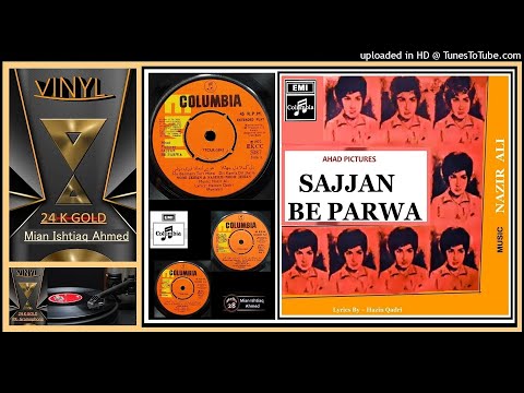 Dil Kamla Dil Jhalla - Noor Jehan - Nazir Ali – Sajjan Be Parwa - Vinyl 320k Ost