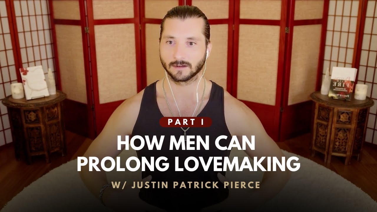 Relationship Advice | Prolonging Lovemaking and Multiple Orgasms | Yoga ...
