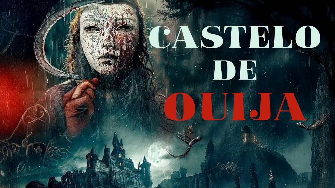Castelo de Ouija (2024) [Terror] [Fantasia] Filme Completo Dublado Em ...