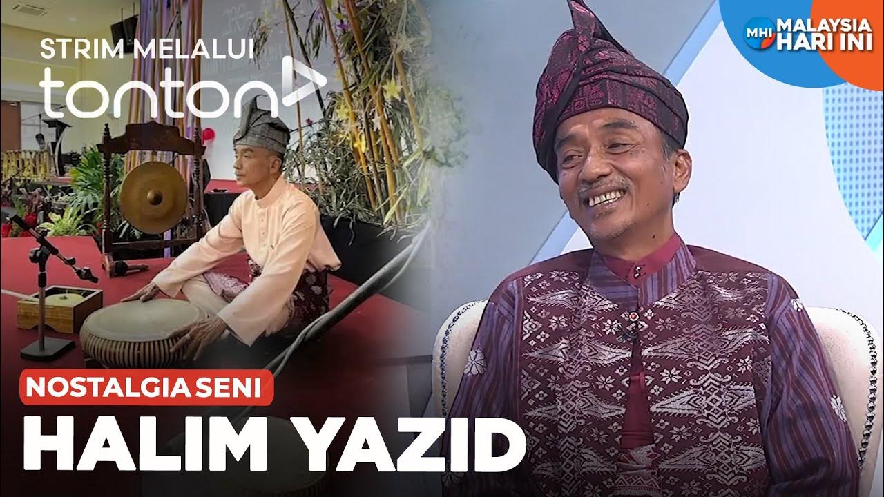 [CLIP] MHI (30 Apr 2024): Nostalgia Seni: Halim Yazid | Tonton - YouTube