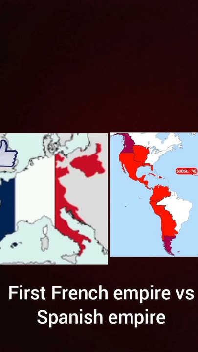 French empire vs Spanish empire #history - YouTube