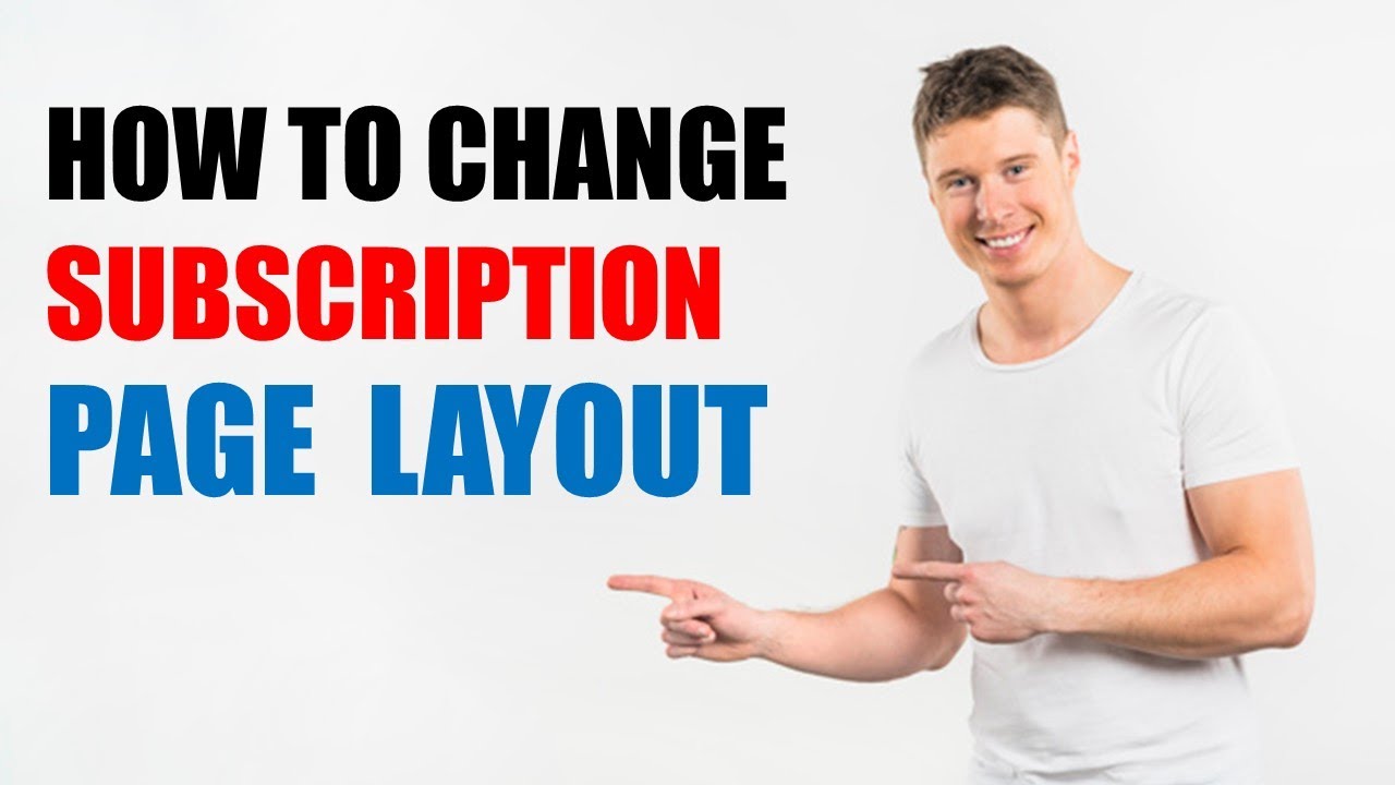 How to change subscription page layout - YouTube