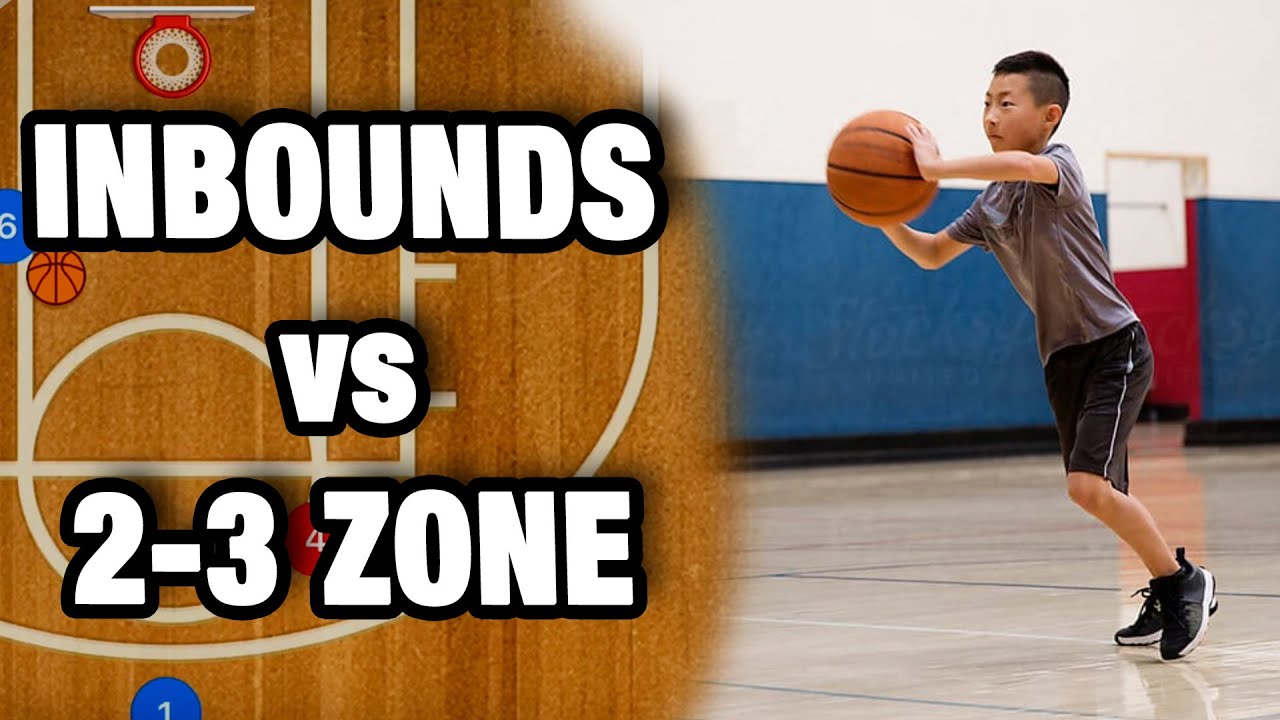 Baseline Inbounds Plays vs 2-3 Zone For Kids - YouTube