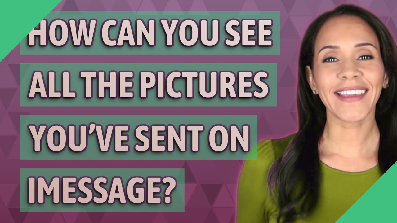 How Can You See All The Pictures You ve Sent On IMessage YouTube how-can-you-see-all-the-pictures-you-ve-sent-on-imessage-youtube