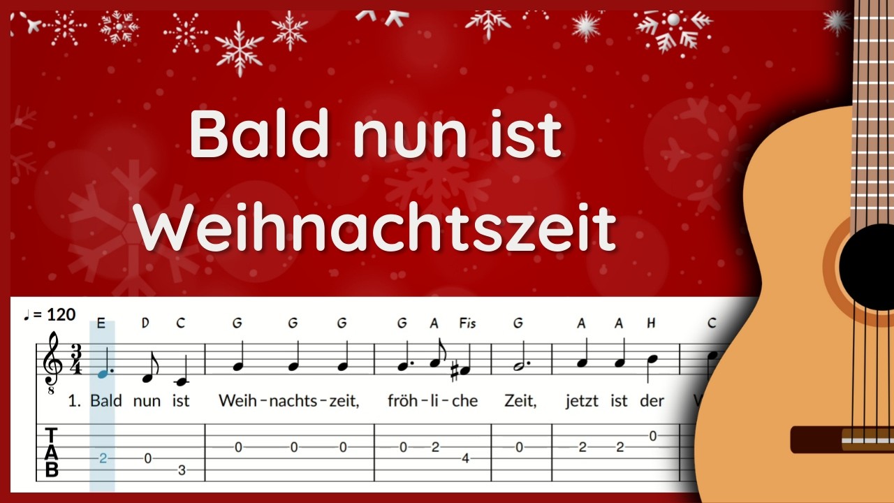 Bald nun ist Weihnachtszeit | Tabs für Gitarre | deutsches ...