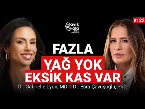KAS KÜTLESİ VE PROTEİN METABOLİZMAYI NASIL ETKİLİYOR? | 122 DR. GABRIELLE LYON, MD