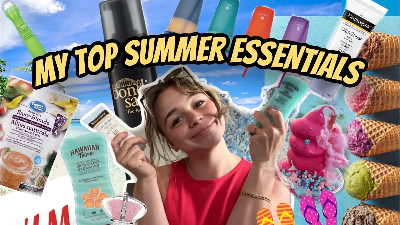 SUMMER Essentials and Must Haves || 2024 EDITION - YouTube