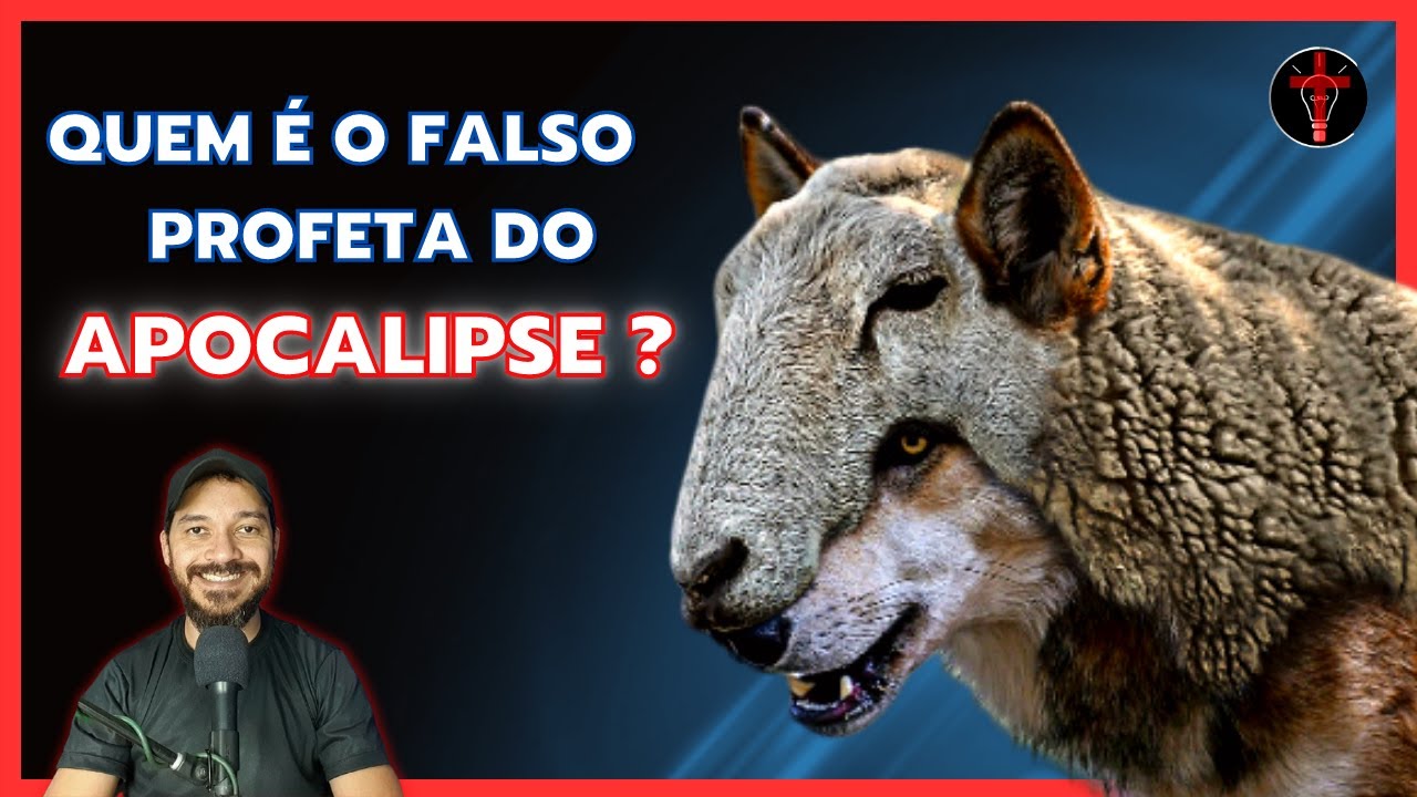 QUEM É O FALSO PROFETA DO APOCALIPSE? #fimdostempos #jesusvoltara ...