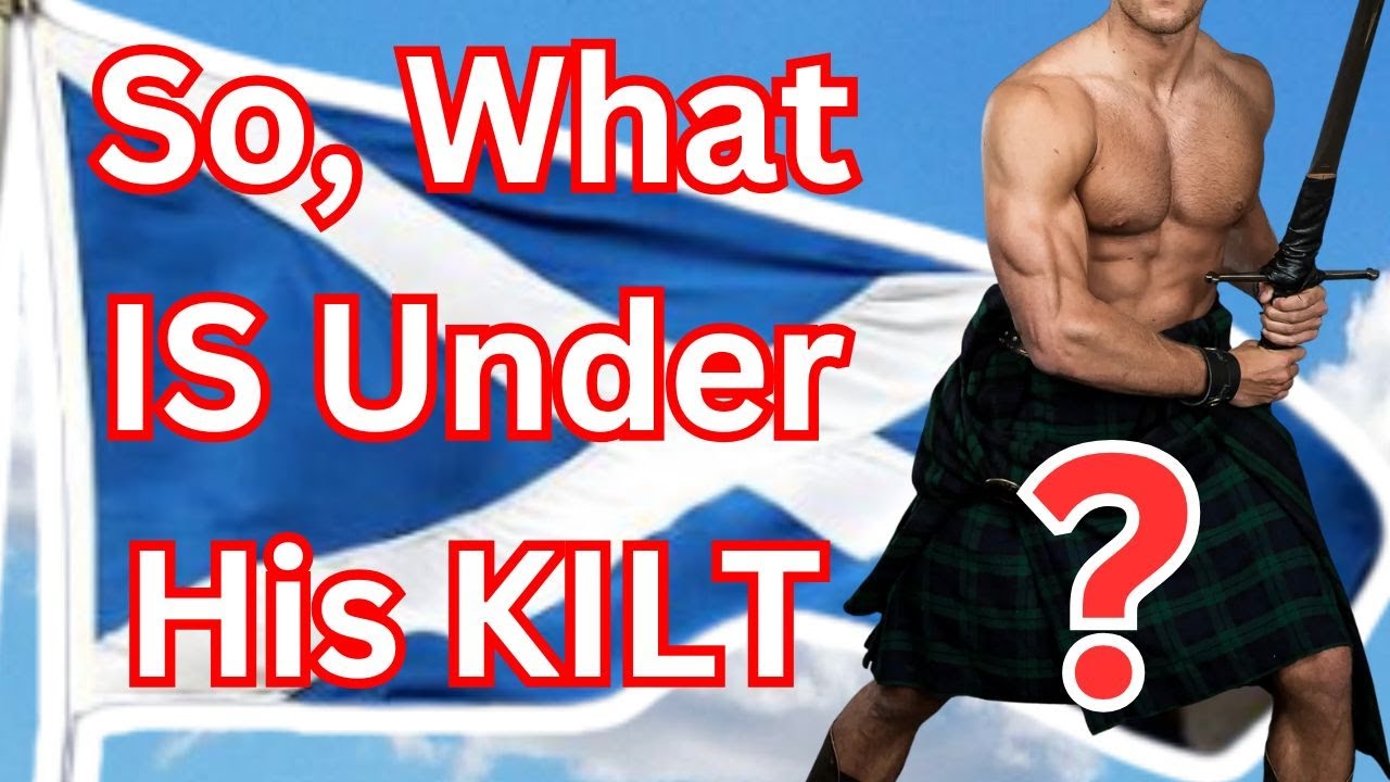 The Secret Is FINALLY Revealed - The Proper Way To Wear A Kilt - YouTube