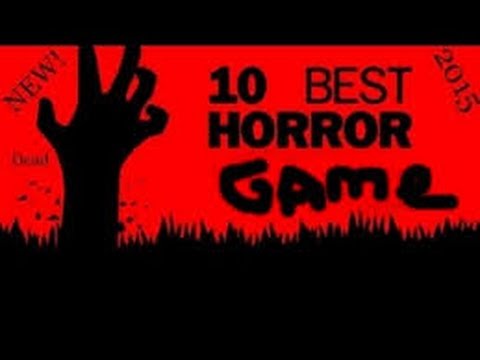 Dünyanın En Korkunç 10 Oyunu