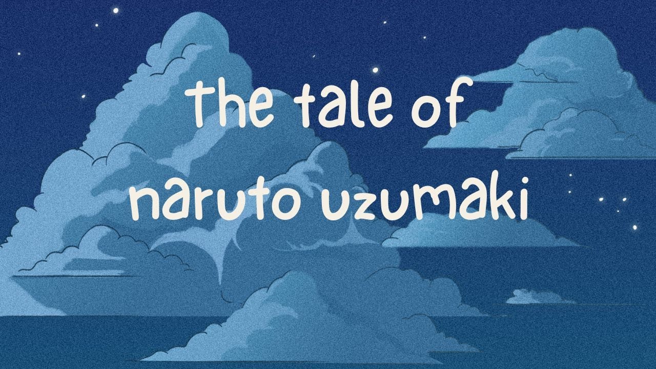The Tale of Naruto Uzumaki: The Untold Truth Behind the Legend - YouTube