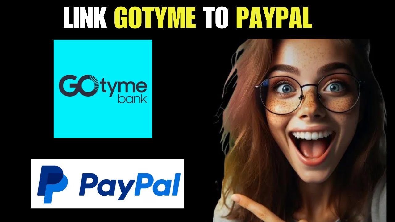 How to Link GoTyme to PayPal | Step-by-Step Guide - YouTube