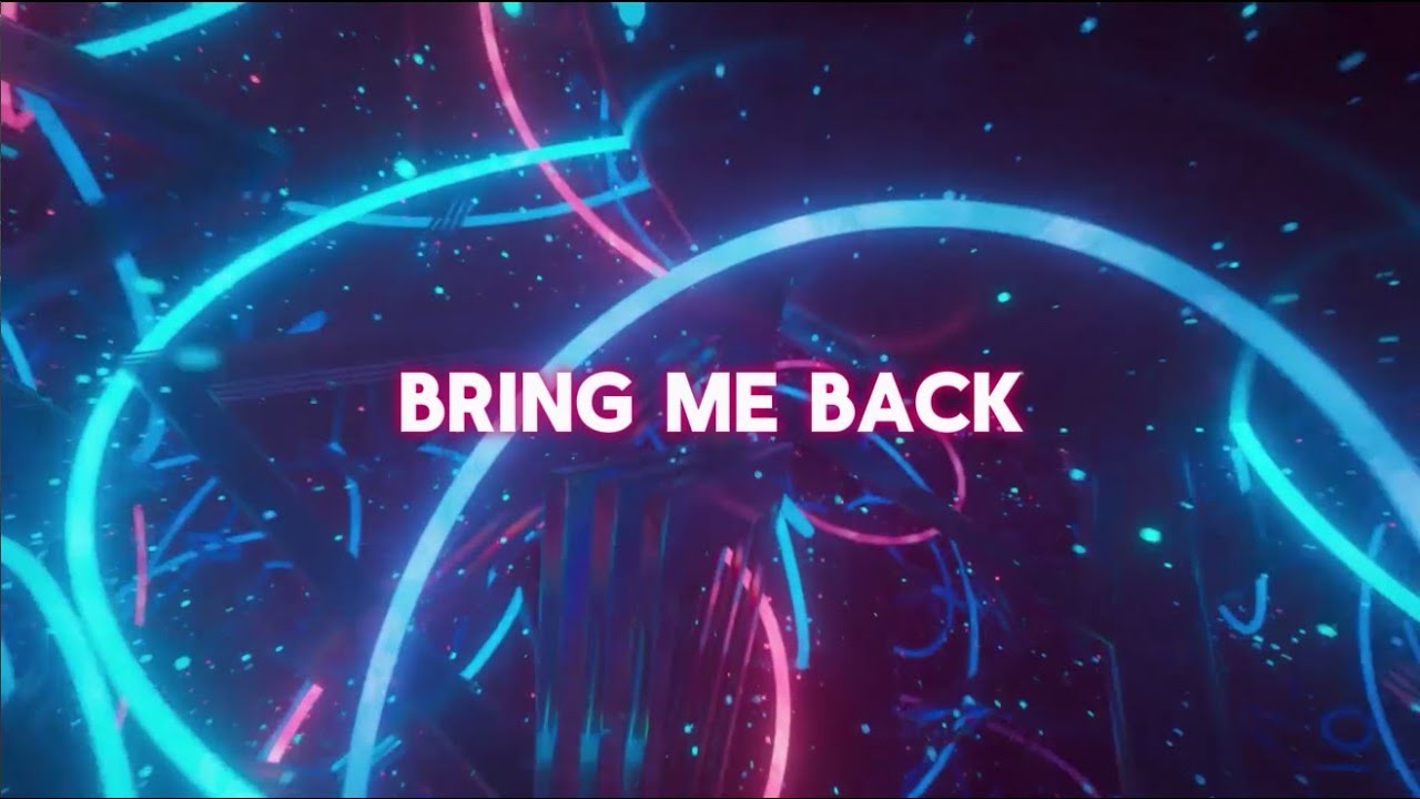 Bring Me Back (Lyric Video) - YouTube