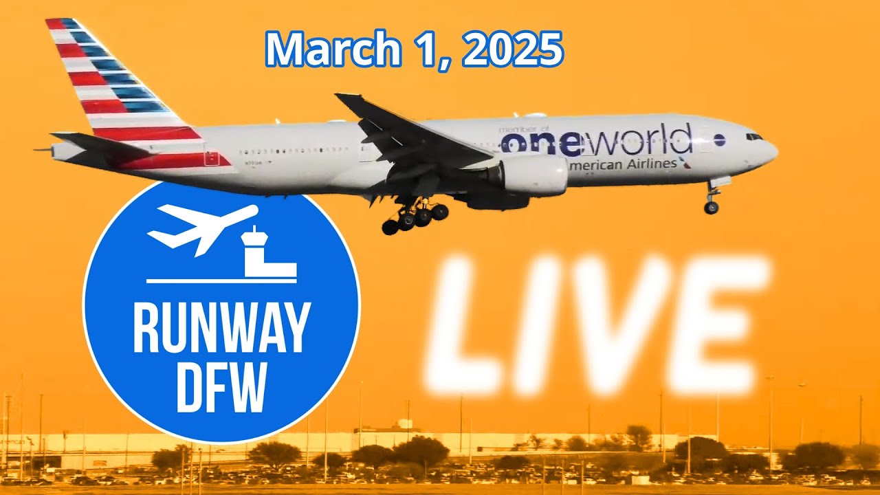 LIVE: Plane spotting at DFW Airport with Runway DFW - 3/1/2025 - YouTube