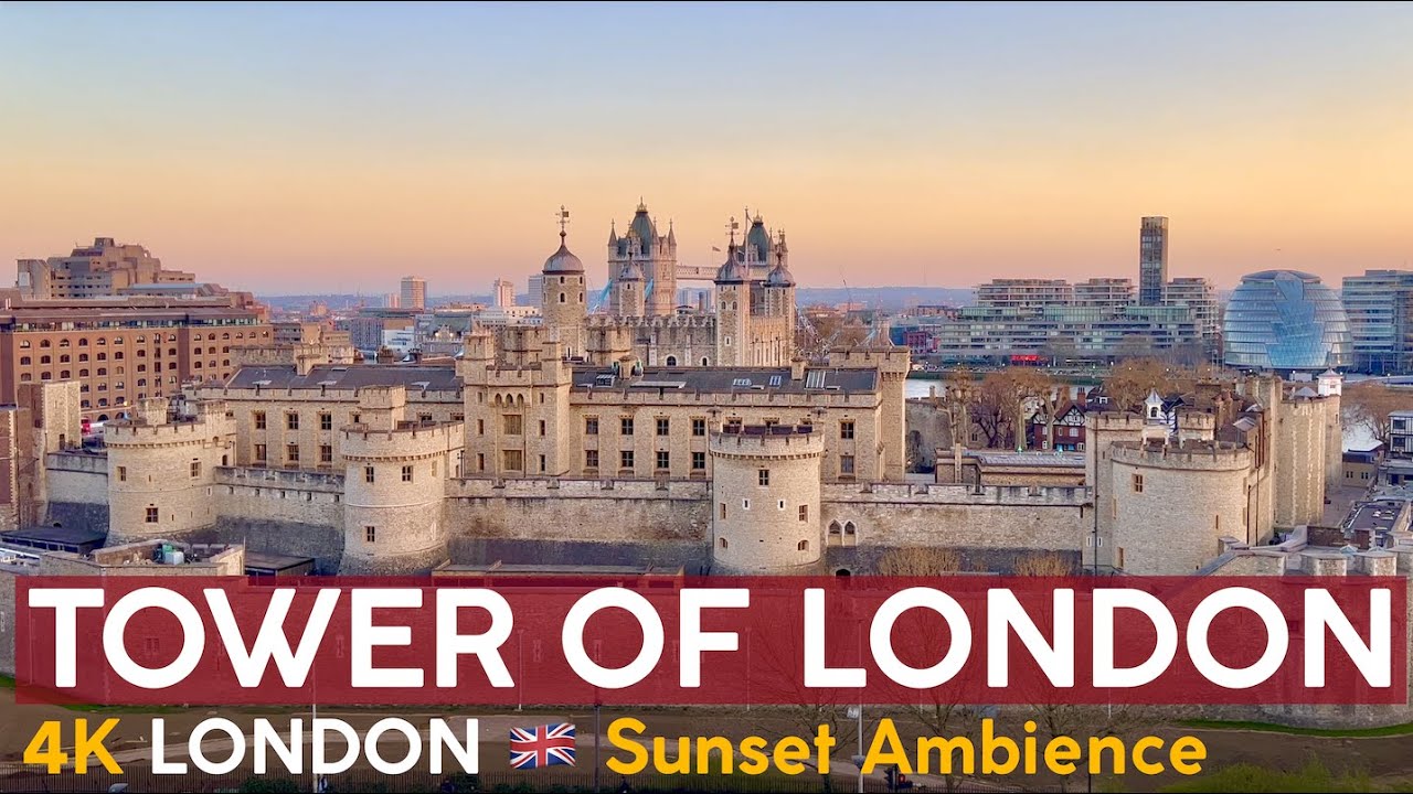 Tower of London GOLDEN HOUR 🇬🇧 London, UK【4K Sunset Ambience Video ...