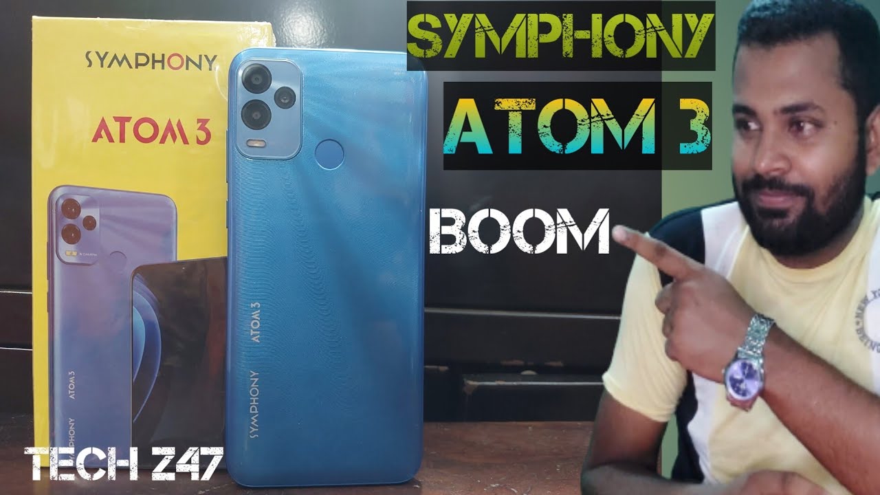 Symphony Atom 3 || আনবক্স সহ ফুল বাংলা রিভিউ || upcoming Z47 ...