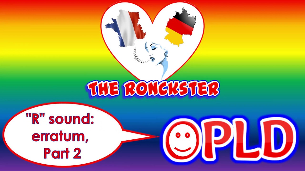 French "R" sound: erratum Part 2 - YouTube