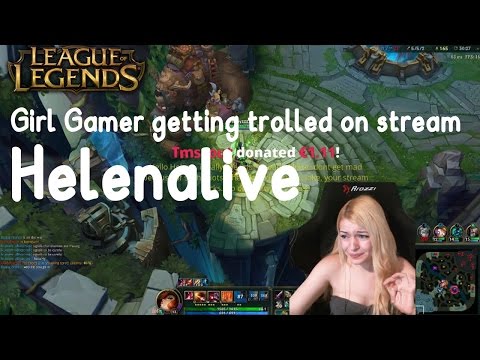 Girl gamer getting trolled on stream/HelenaLive