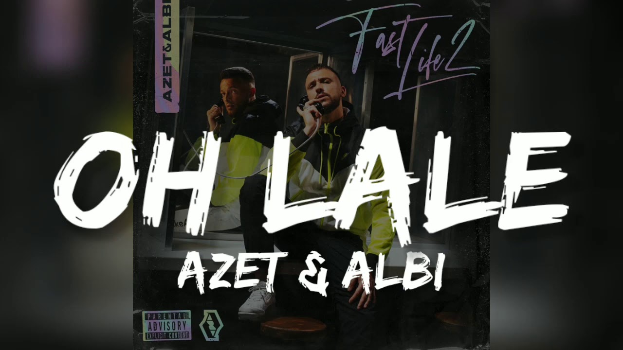 Azet & Albi - Oh Lale (Lyrics) - YouTube