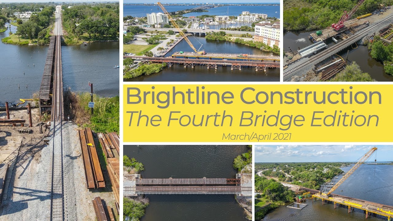 Brightline Construction: The Fourth Bridge Edition - March/April 2021 ...