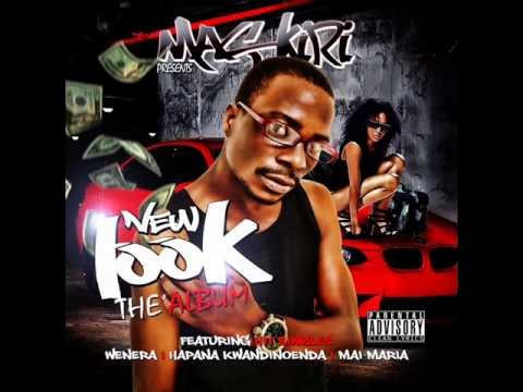 Maskiri-Wenera Feat Nox & Chagwa Black[NEW LOOK THE ALBUM] - YouTube