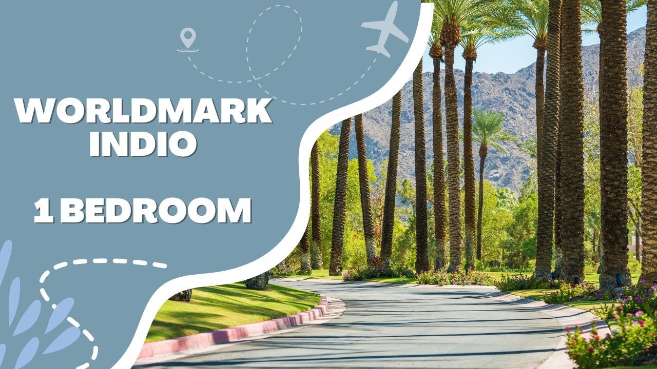 WorldMark by Wyndham Indio 1 Bedroom Tour (Indio, California) - YouTube