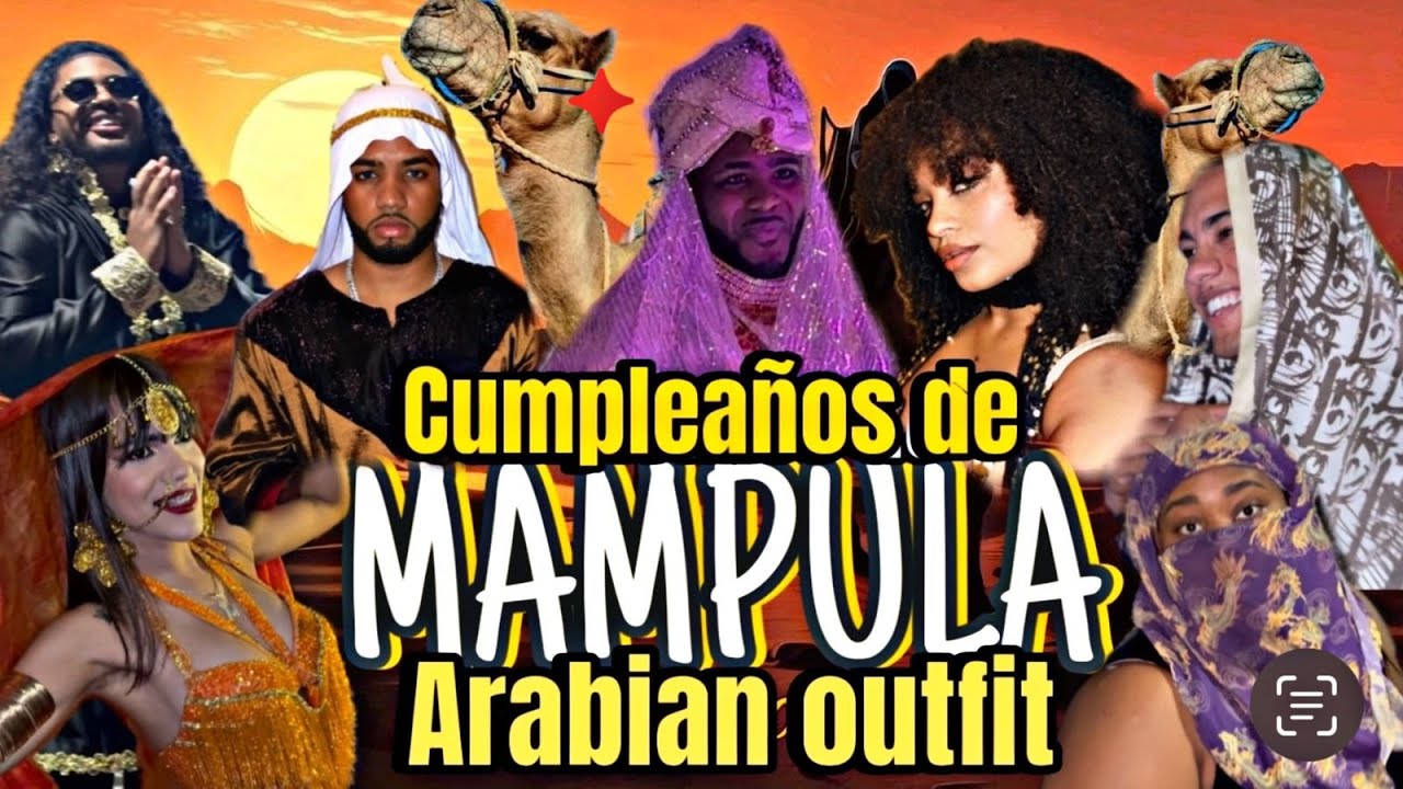 CELEBRANDO EL CUMPLEAÑOS DE MAMPULA🥳! *Con temática Arabe🐪* - YouTube