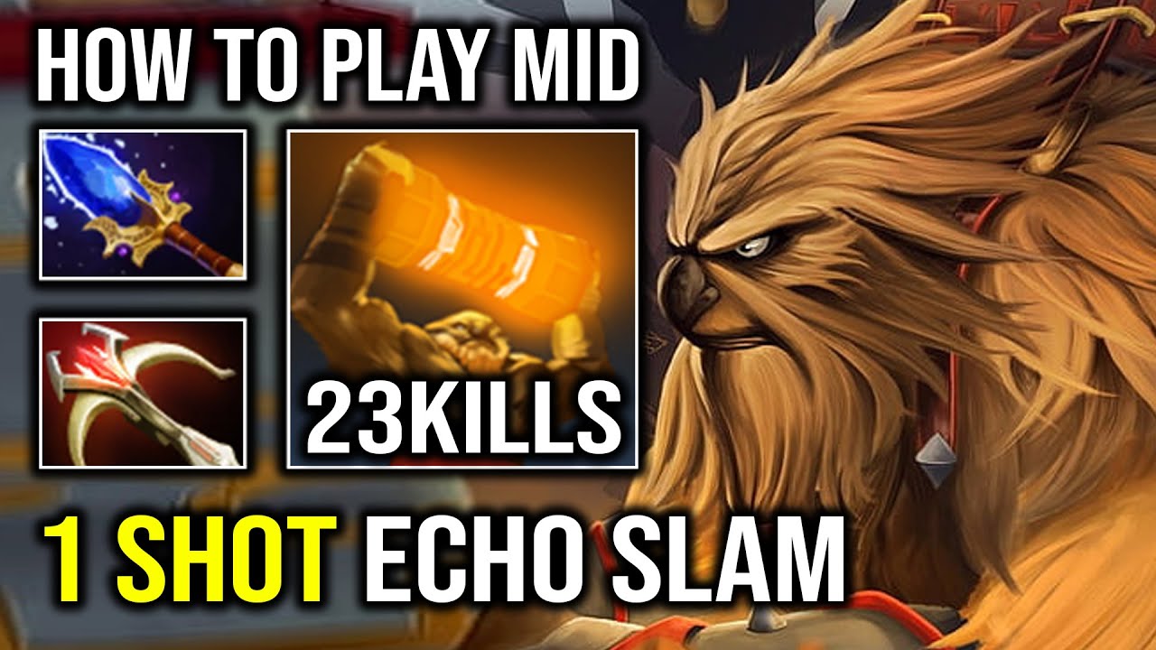 How to Play Mid Carry Earthshaker 1 Shot Echo Slam Nonstop Jumping Dota 2 - YouTube