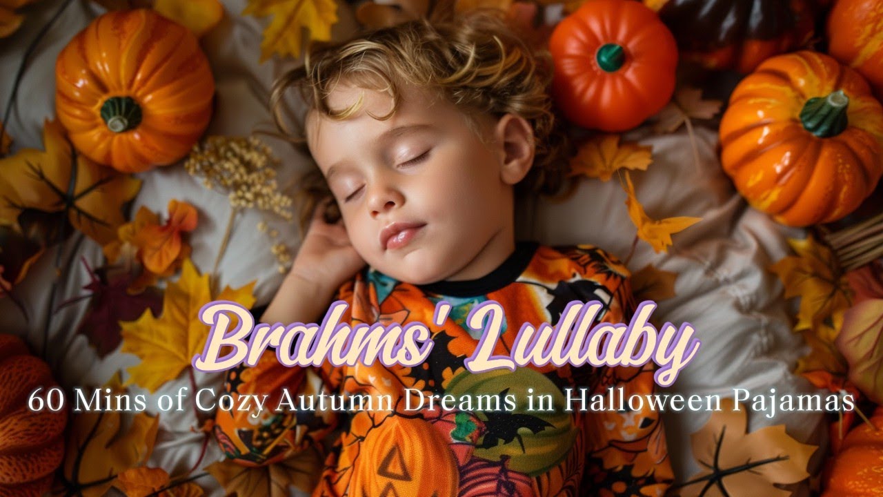 Sleep Music For Babies ♥ 60 Mins Mozart Brahms Lullaby ♫ Cozy Autumn ...