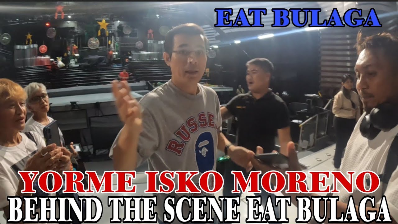 WITH YORME ISKO MORENO! EAT BULAGA BEHIND THE SCENE - YouTube