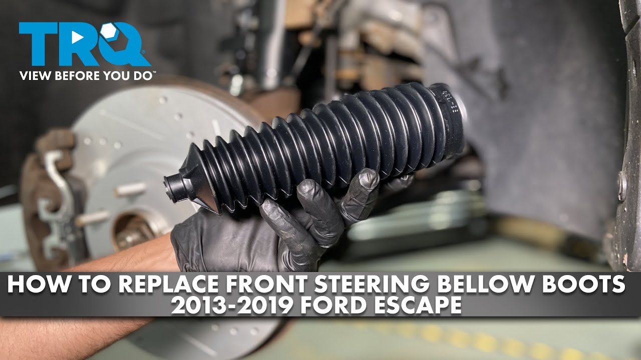 How to Replace Front Steering Bellow Boots 2013-2019 Ford Escape - YouTube