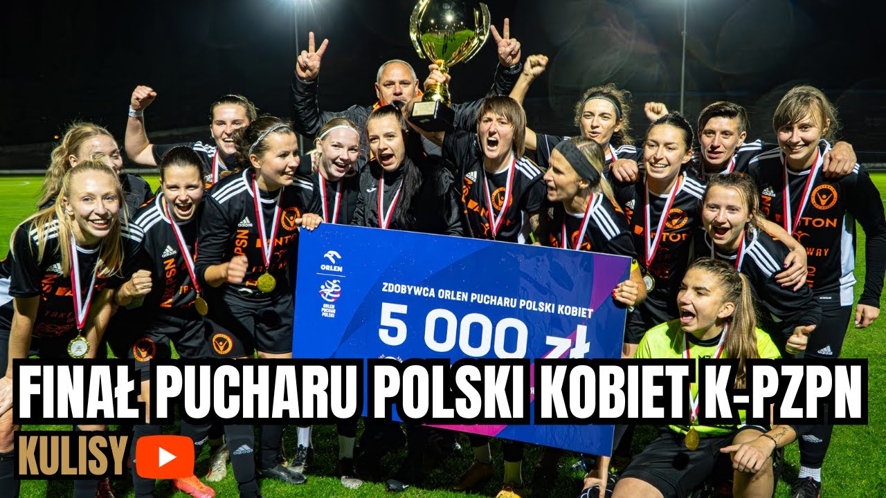 [WIDEO] Finał Pucharu Polski Kobiet K-PZPN - kulisy meczu - YouTube