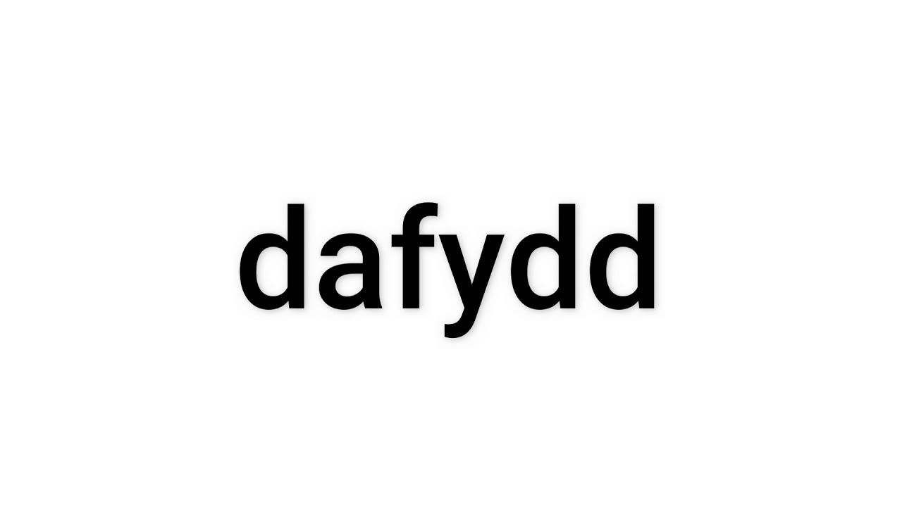 how to pronounce dafydd - YouTube