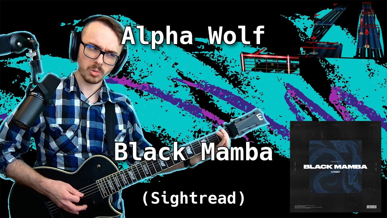 Alpha Wolf - Black Mamba | Sightread | Rocksmith CDLC Gameplay - YouTube