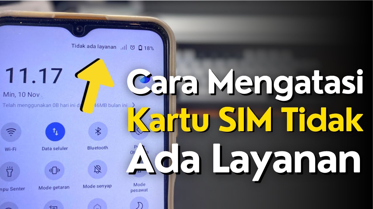 Cara Mengatasi Kartu SIM Tidak Ada Layanan di Semua HP - YouTube