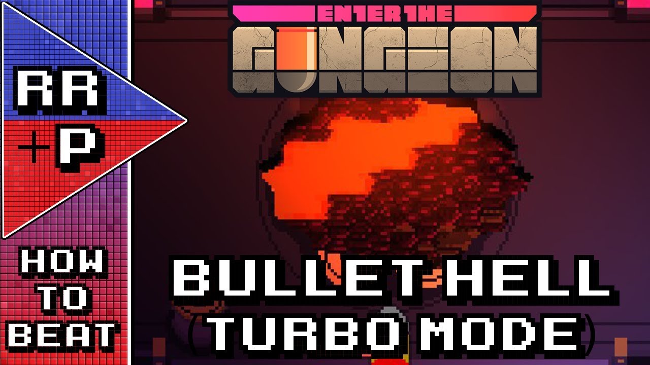 How To Beat: Bullet Hell (Turbo Mode) - Enter The Gungeon Boss Guide ...