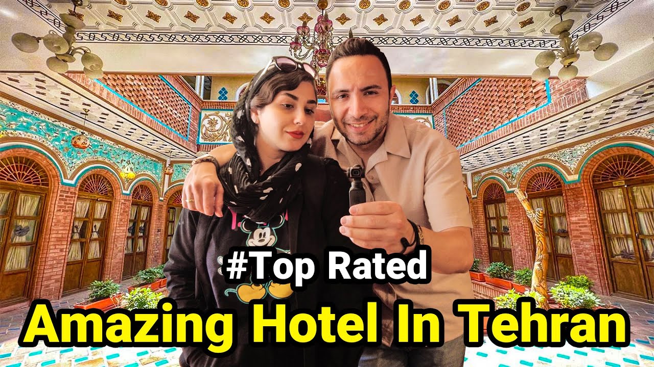 IRAN 🇮🇷 We stayed in the top historical hotel in TEHRAN | This Is ...
