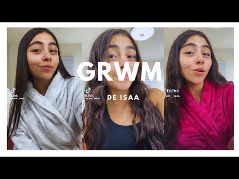 ☆RECOPILACIÓN de GRWM DE ISA☆ - YouTube