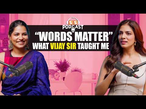 I’ve Learned Something from Every Co-Actor - The SS Podcast ft. Malavika Mohanan