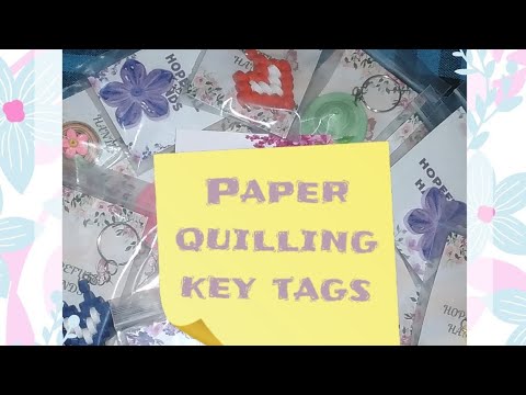 paper quilling key tags - YouTube