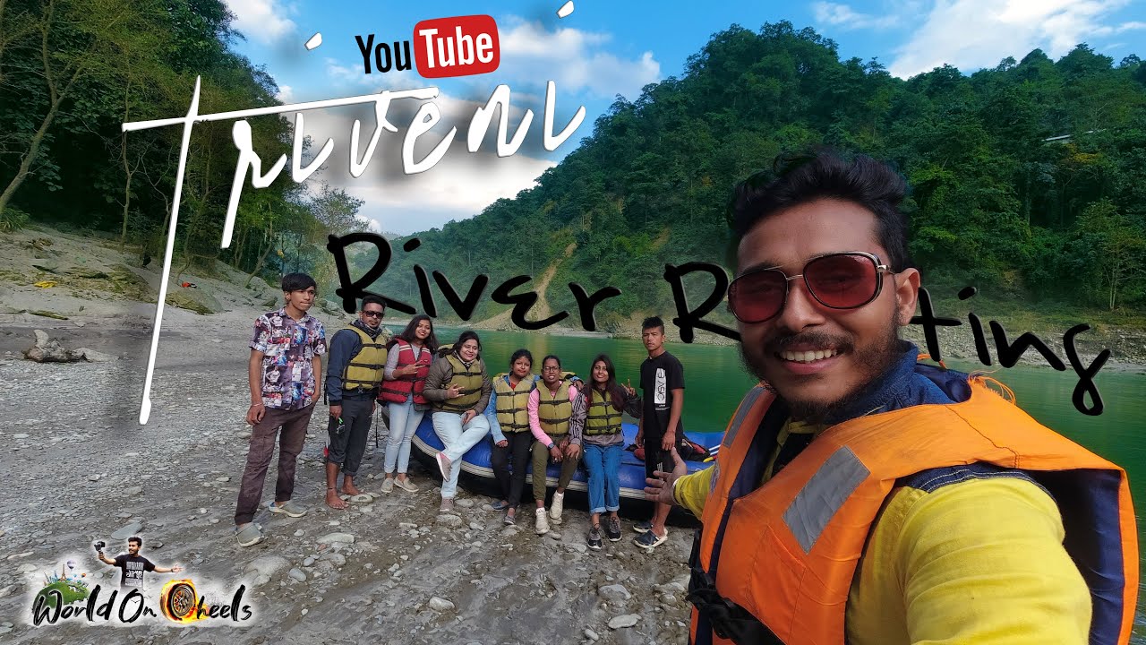 TRIVENI RIVER RAFTING || Episode 2 || Triveni || Rangeet & Teesta ...