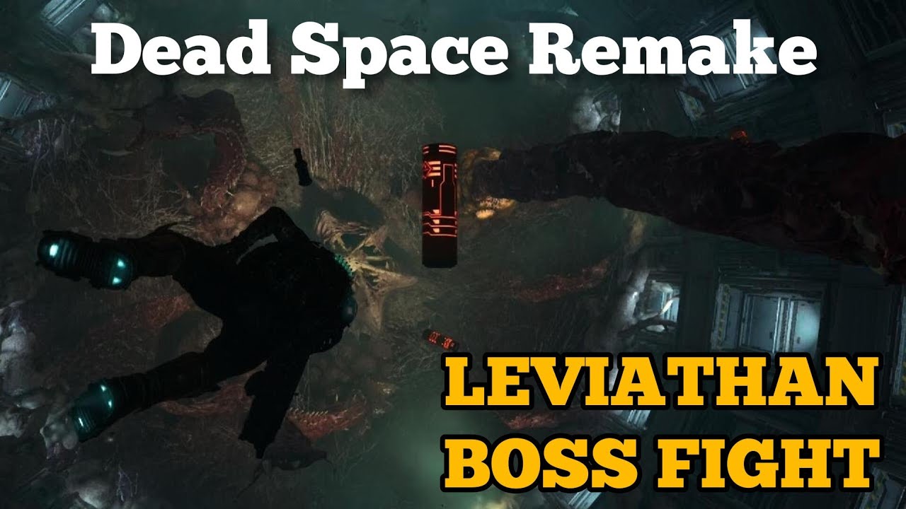 Leviathan BOSS FIGHT - Dead Space Remake Gameplay - YouTube