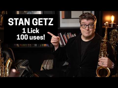Stan Getz: Ein Lick, 100 Anwendungsmöglichkeiten!