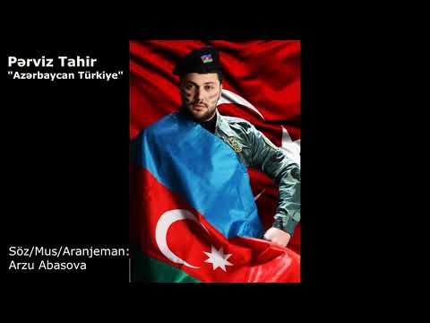 Pərviz Tahir — Azərbaycan Türkiyə