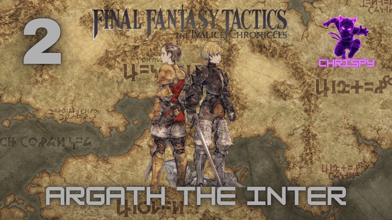 Final Fantasy Tactics - The Ivalice Chronicles - Part 2 - Argath the ...