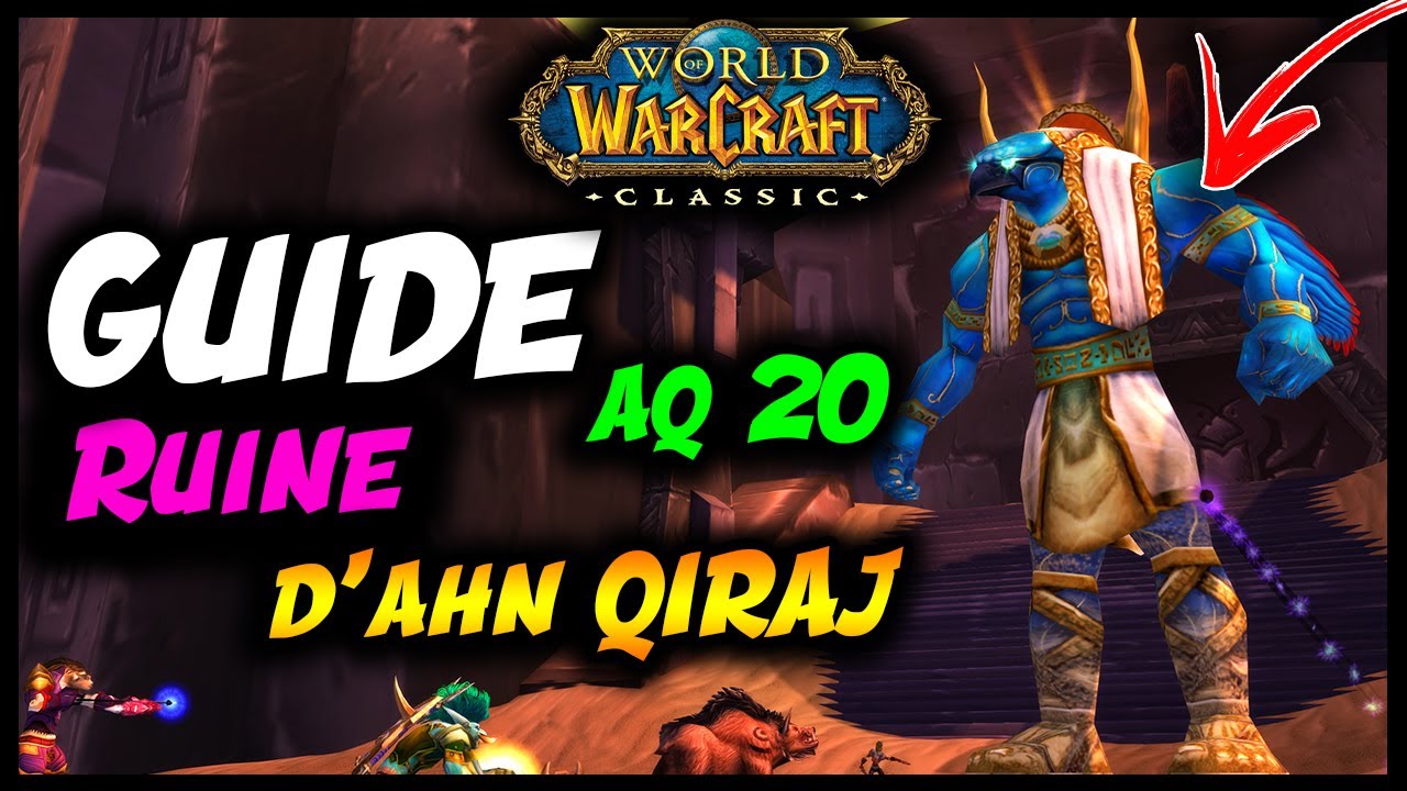 WOW CLASSIC: AQ20 GUIDE STRAT RUINES D'AHN'QIRAJ - YouTube