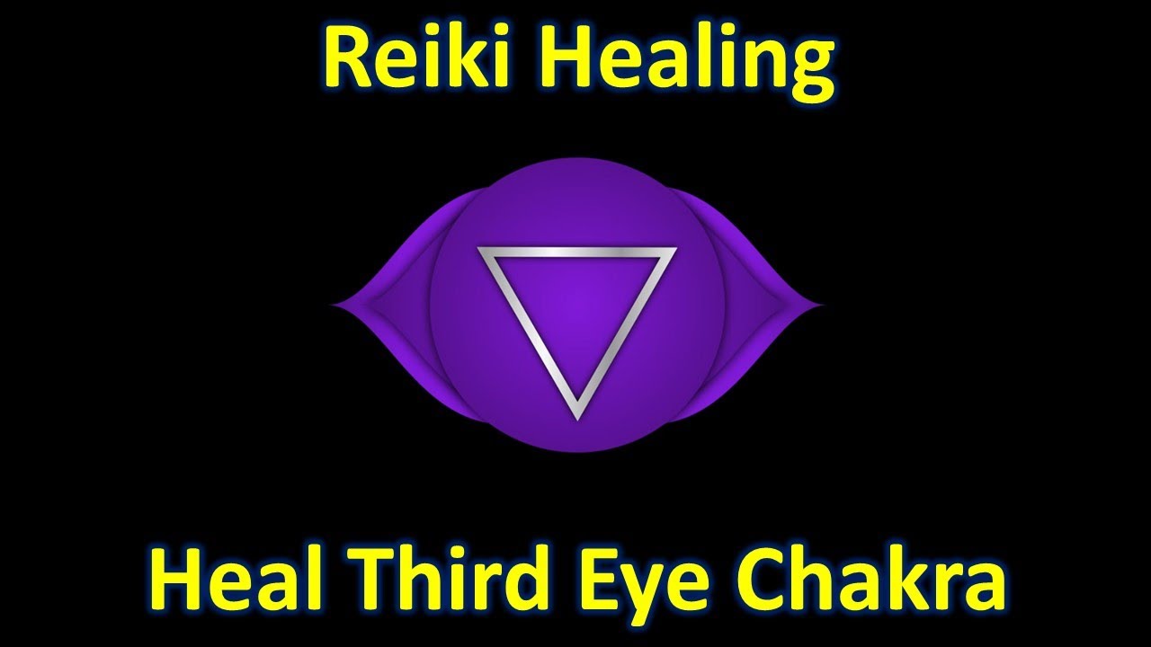 Heal Your Third Eye Chakra with Reiki | Boost Intuition & Inner Vision ...