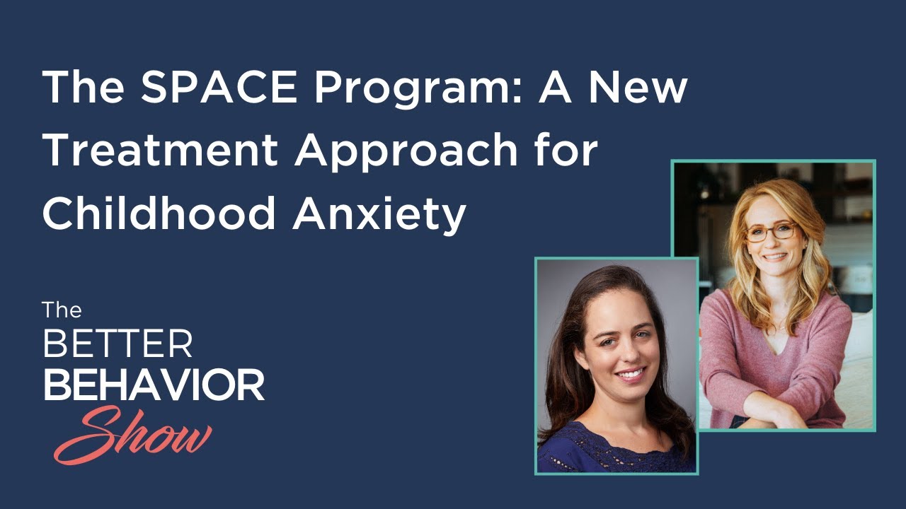 The SPACE Program: A New Treatment Approach for Childhood Anxiety - YouTube