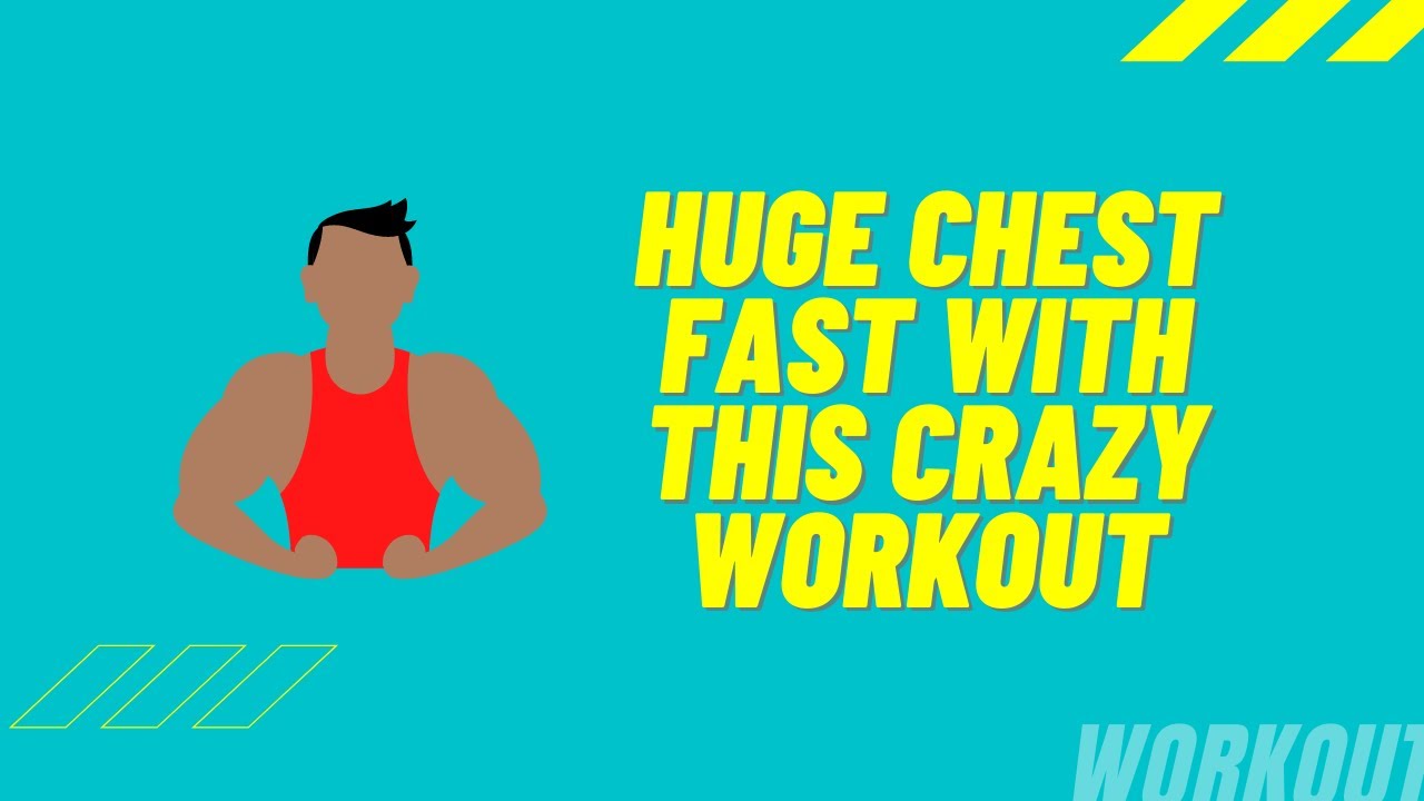 Huge Chest Fast With This Crazy Workout - YouTube
