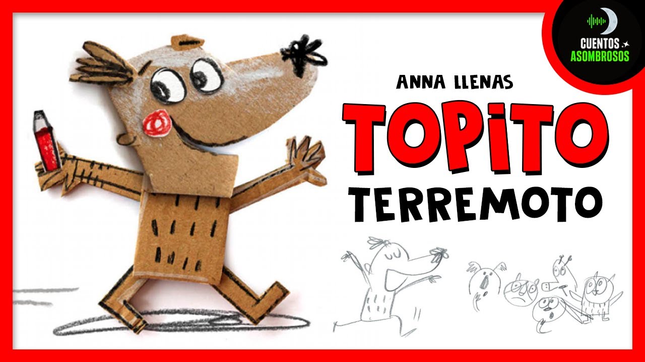 Topito Terremoto | Anna Llenas | Cuentos Para Dormir En Español ...